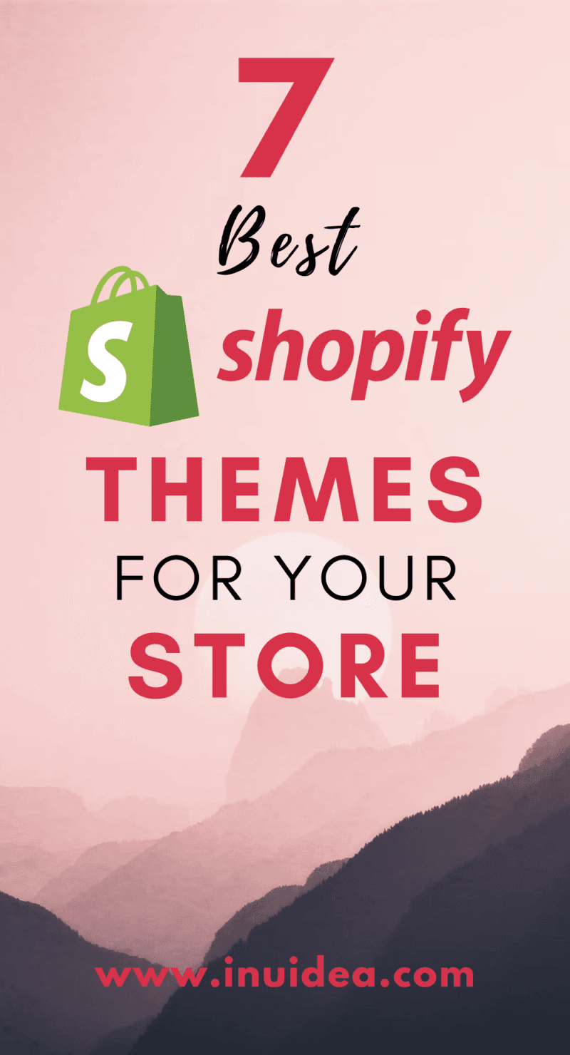 7 Best Shopify Themes for Your Store (2024)