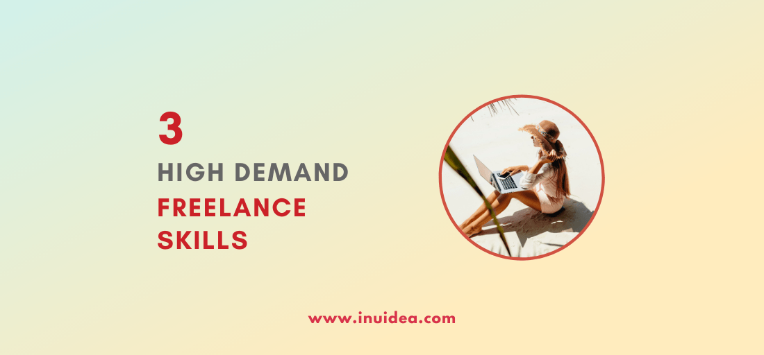 Top 3 High Demand Freelance Skills of 2024