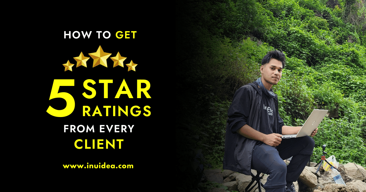 How to Get 5-Star Ratings From Every Client