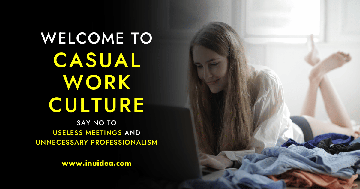 Say No to Useless Meetings and Unnecessary Professionalism: Welcome to ...