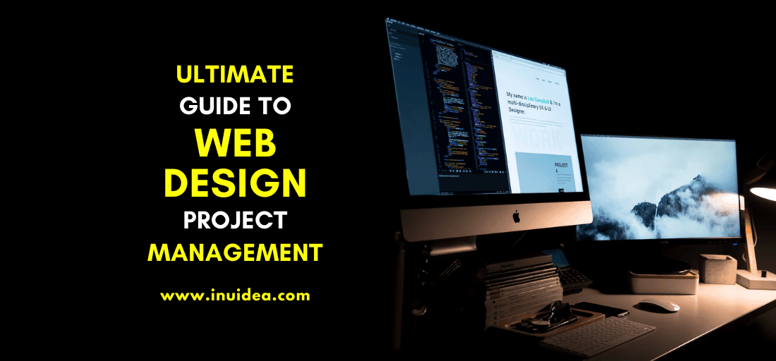 The Ultimate Guide to Web Design Project Management