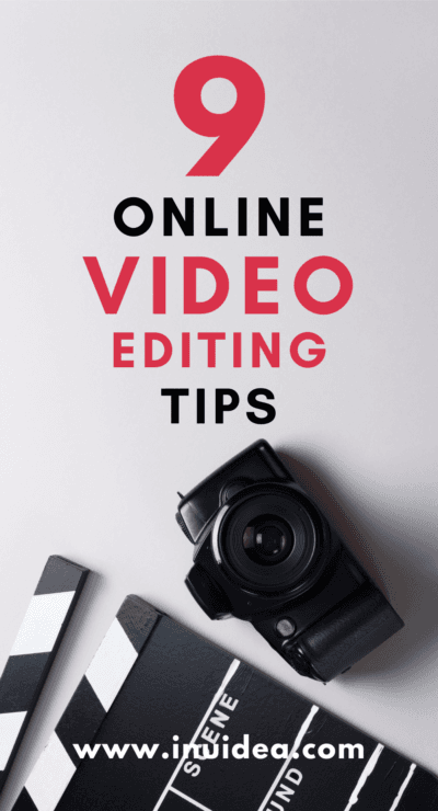 Learn The Best 9 Online Video Editing Tips: A Basic Guide