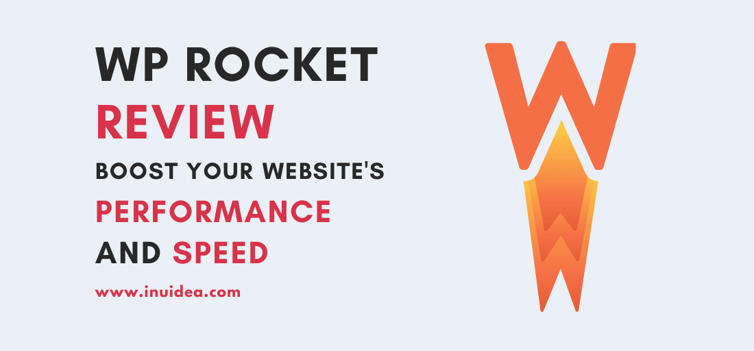 WP Rocket Review: Boost Your Website's Performance and Speed