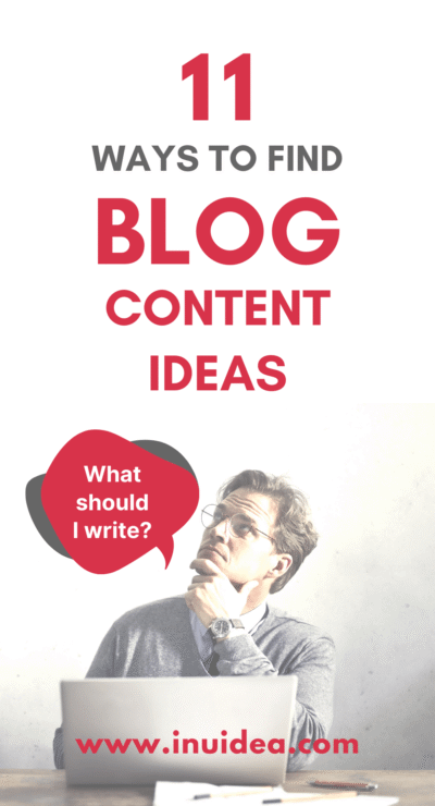 11 Ways to Find Blog Content Ideas [Very Easy] in 2024