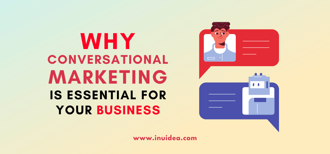 Why Conversational Marketing Is Essential For Your Business?